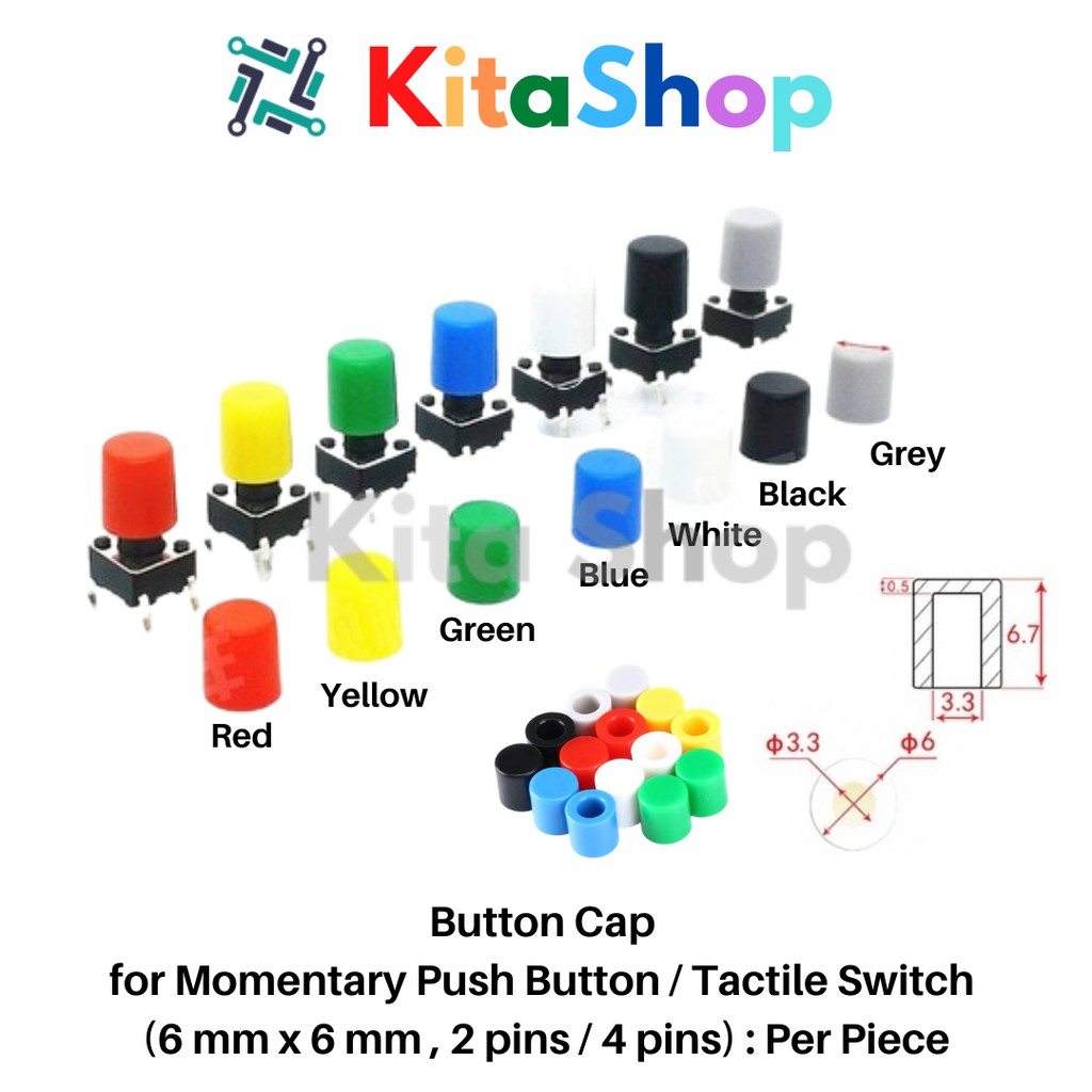 Button Cap for Momentary Push Button / Tactile Switch (6 mm x 6 mm , 2 ...