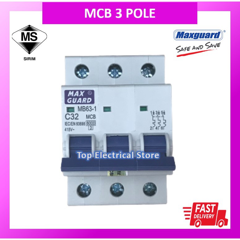MAXGUARD 3 POLE MCB 6KA 20A/32A/40A/63A MINIATURE CIRCUIT BREAKER SIRIM APPROVED | Shopee Malaysia