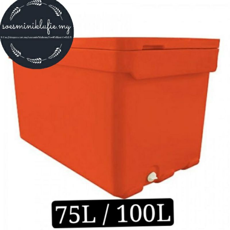 75L / 100L COOLER BOX / ICE BOX / ICE BUCKET / PICNIC BOX / FISH BOX ...