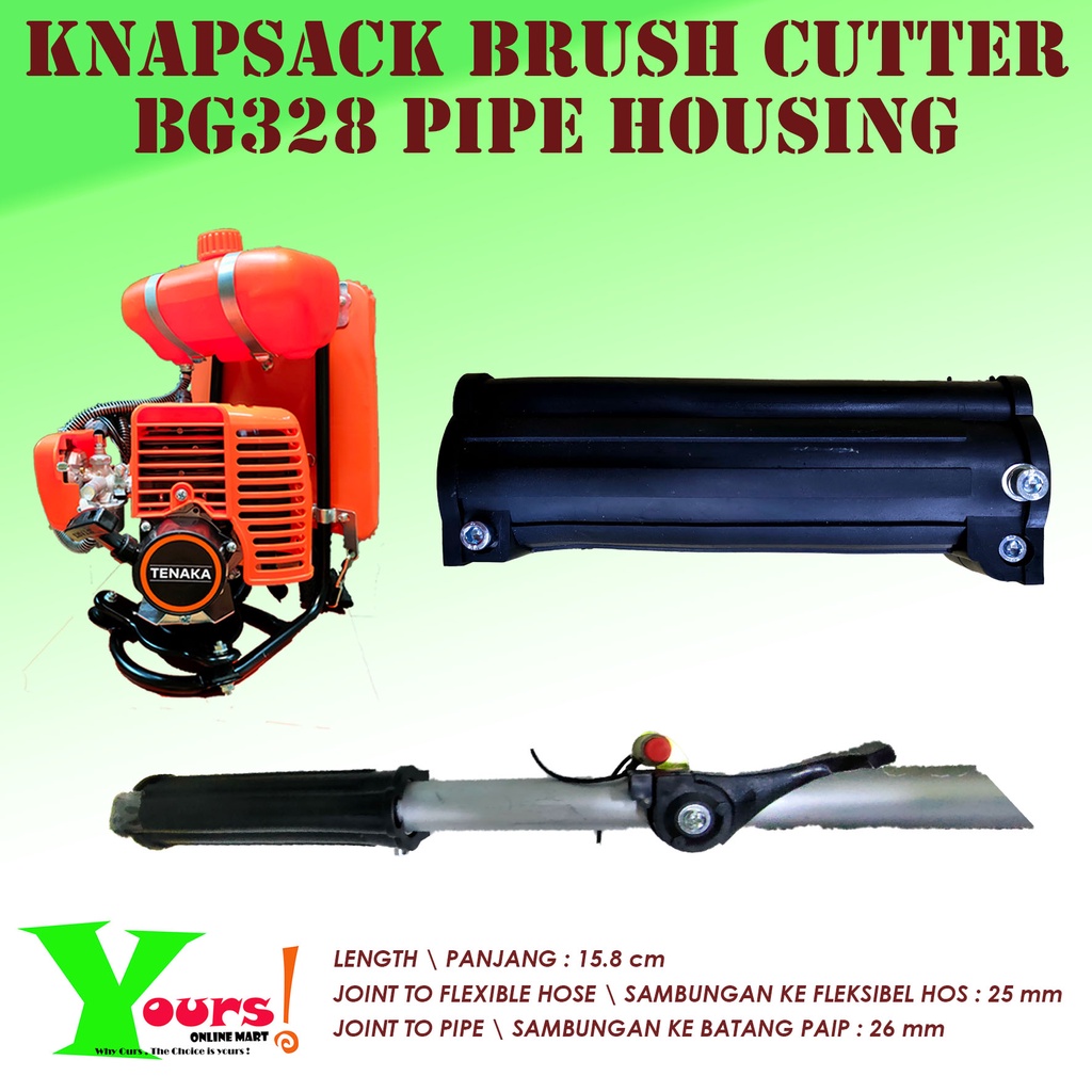 BG328 KNAPSACK BRUSH CUTTER PIPE HOUSING \ PENETAP PAIP MESIN RUMPUT ...