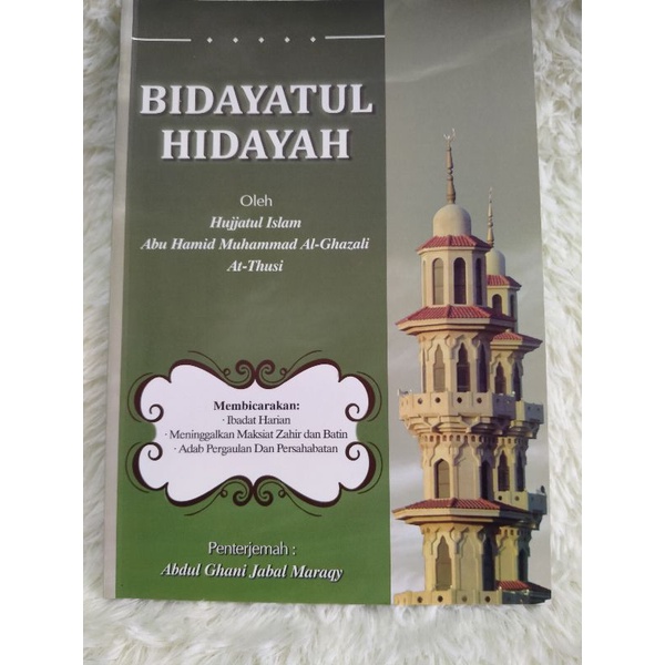 Kitab BIDAYATUL HIDAYAH Edisi Rumi Terjemahan Oleh Hujjatul Islam Abu Hamid Muhammad Al-Ghazali ...