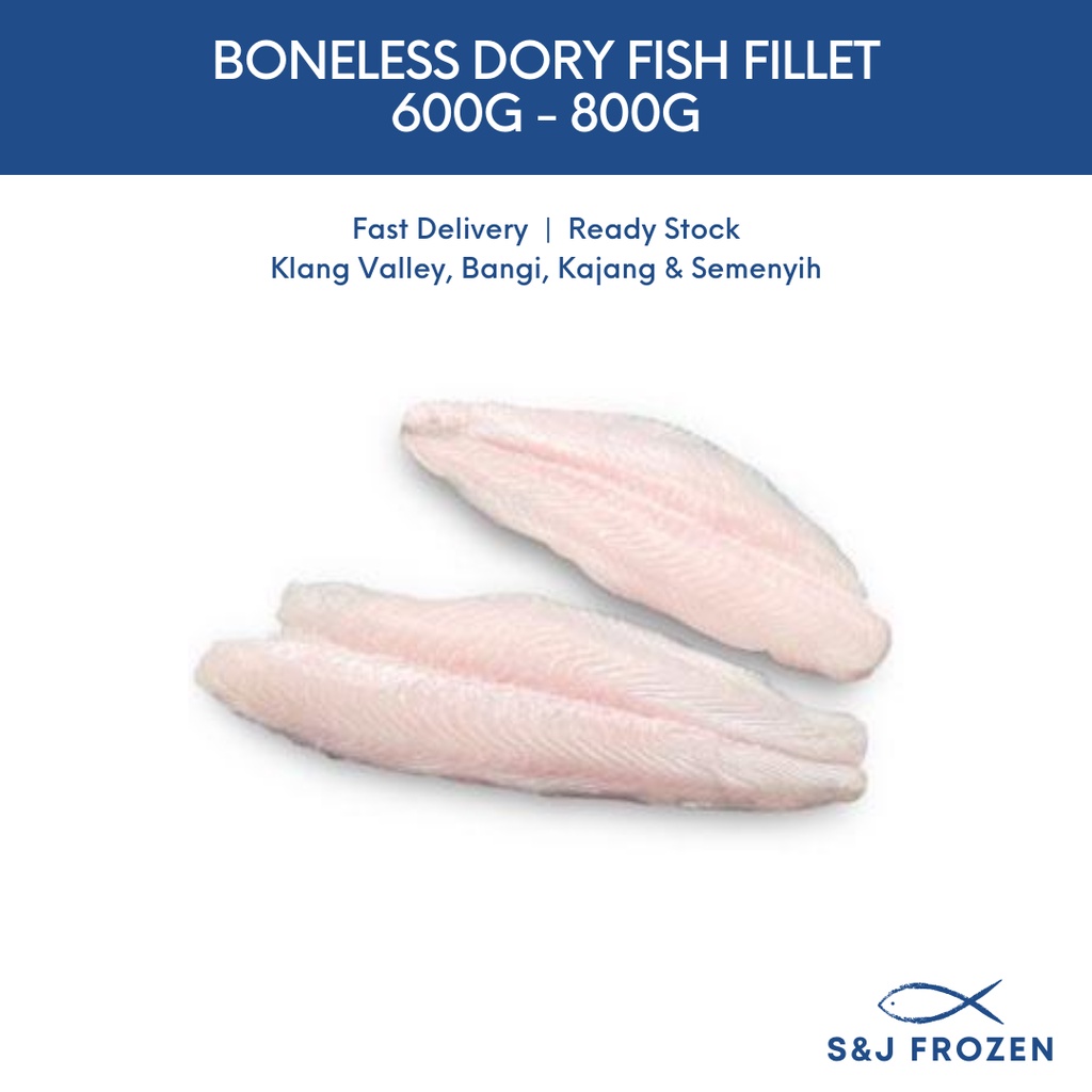 🐟[Boneless] Dory Fish Fillet【多莉鱼】(600-800g)🐟 | Shopee Malaysia