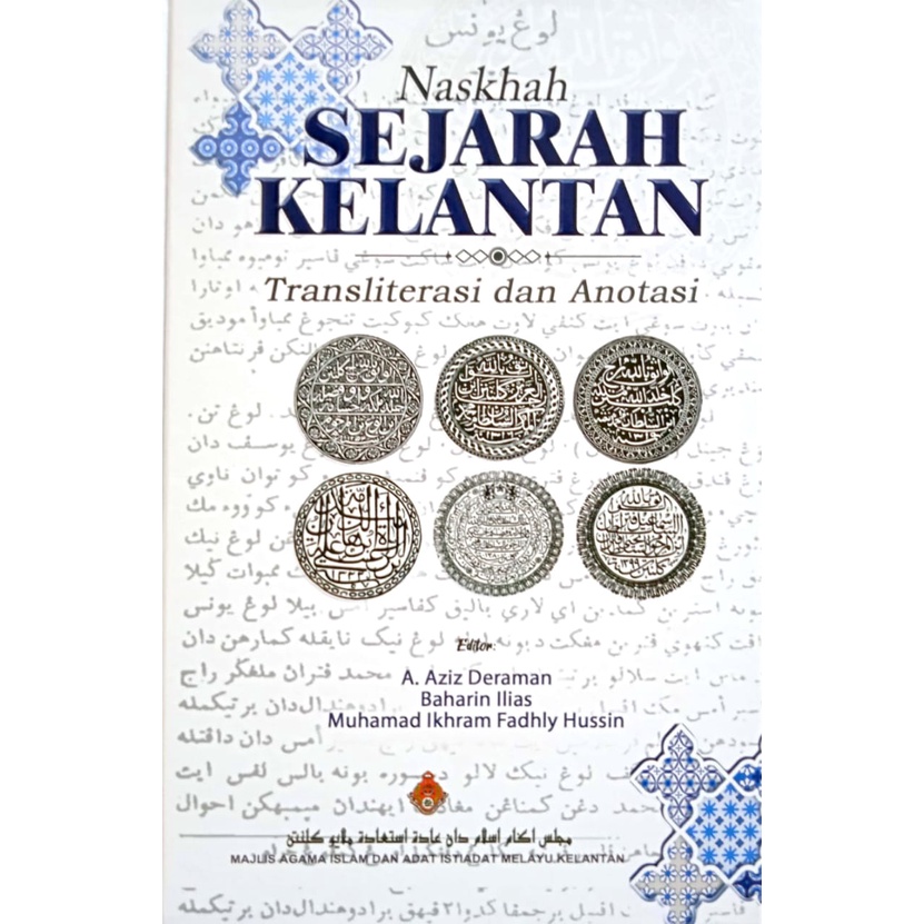 NASKHAH SEJARAH KELANTAN Transliterasi Dan Anotasi (MAIK) | Shopee Malaysia