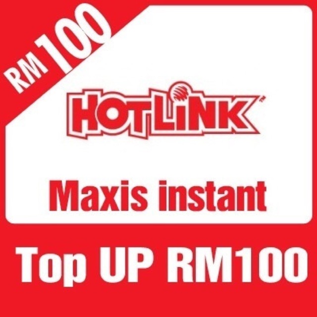 Maxis HOTLINK PIN / instant Top UP RM100 | Shopee Malaysia