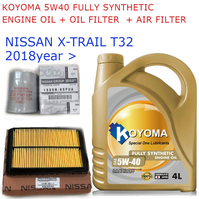 NISSAN X-TRAIL T32 2018y OIL FILTER + AIR FILTER + KOYOMA 5W40 FULLY ...