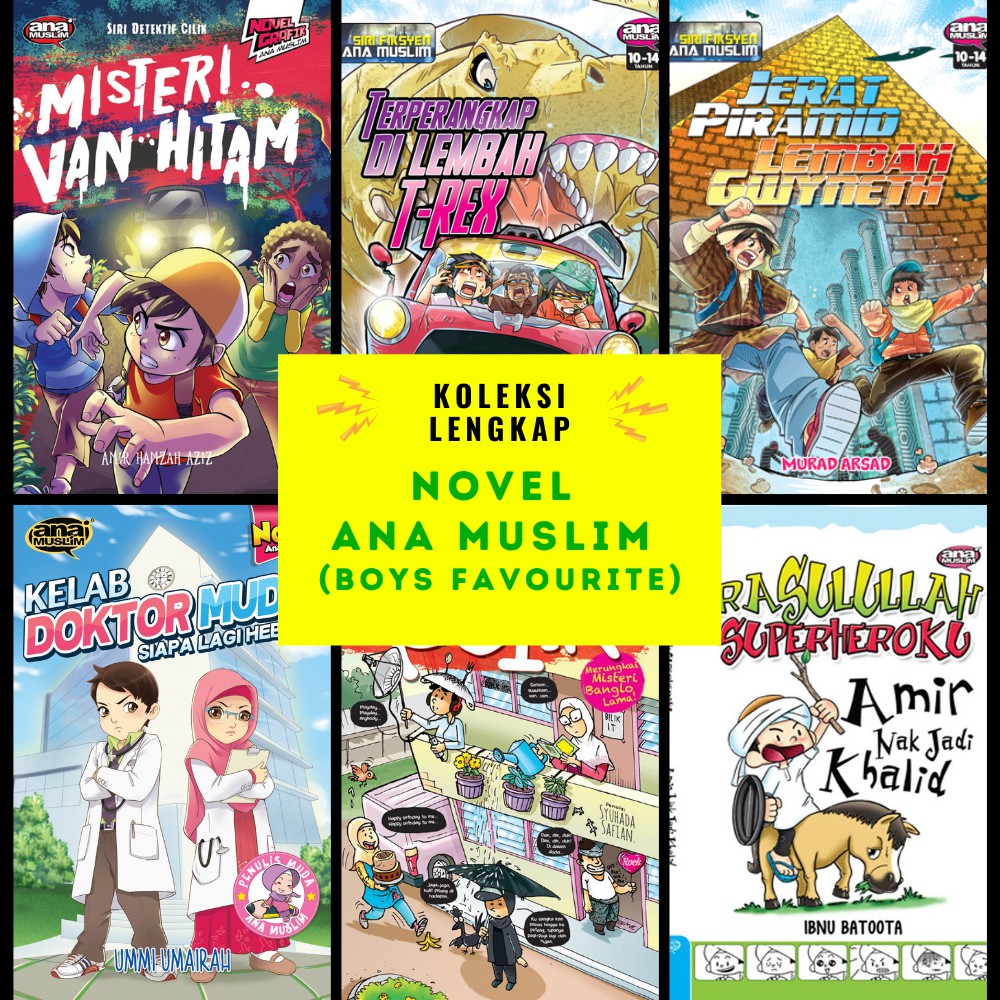 KOLEKSI LENGKAP NOVEL ANA MUSLIM (BOYS/ LELAKI) | BUKU CERITA KANAK-KANAK BERGAMBAR | MORAL ...