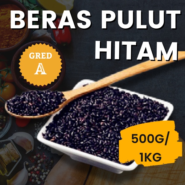Pulut Hitam Gred 🅰️/Black Glutinous Rice/黑糯米[500g,1kg][Harga Borong ...
