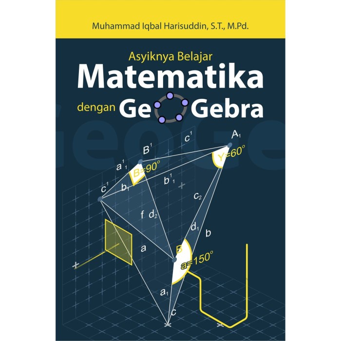 The Fun Book of Learning Mathematics with Geogebra | Shopee Malaysia