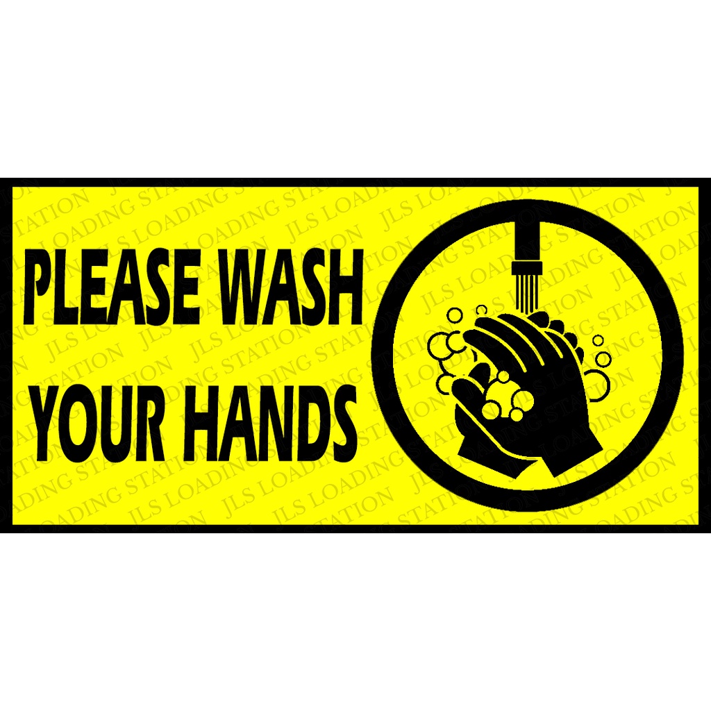 PLEASE WASH YOUR HANDS (LAMINATED/PVC) SIGNAGE | Shopee Malaysia
