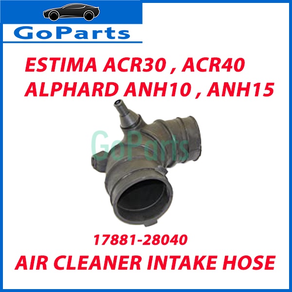 TOYOTA ESTIMA ACR30 ACR40 ALPHARD ANH10 ANH15 AIR CLEANER INTAKE HOSE ...
