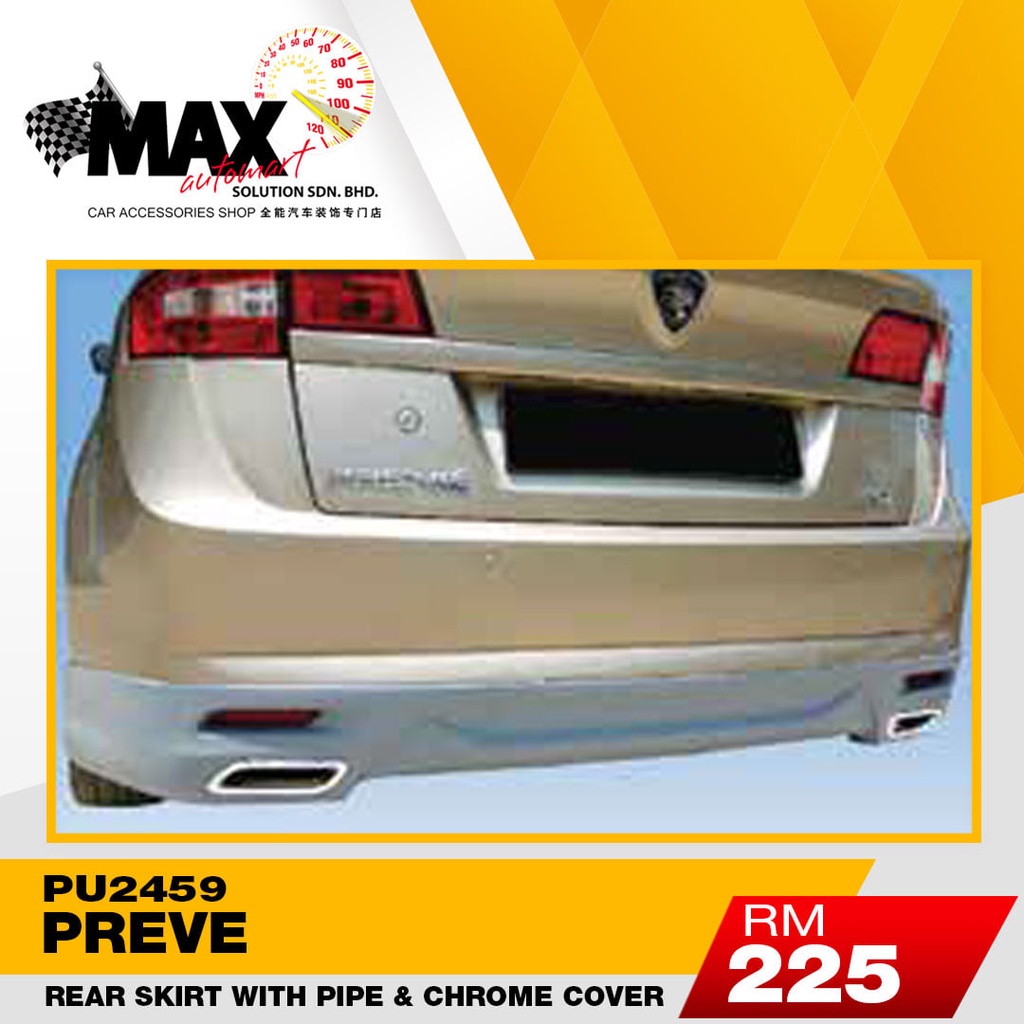 PU2459 PROTON PREVE REAR SKIRT WITH PIPE & CHROME COVER BODYKIT ...