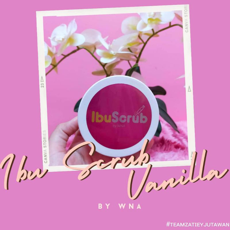 Ibu scrub vanilla 💞 Booster ibu scrub 💞 Sabun gluta gebu 💥 Original HQ ...