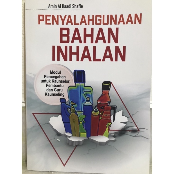 PENYALAHGUNAAN BAHAN INHALAN - MODUL PENCEGAHAN UNTUK KAUNSELOR ...