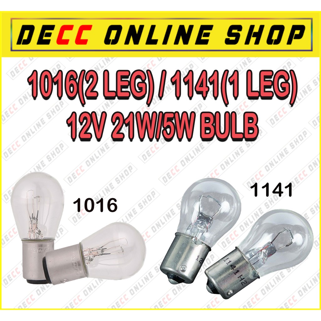 1016(2 LEG) / 1141(1 LEG) 12V 21W/5W BULB 🔥2 PCS🔥 | Shopee Malaysia