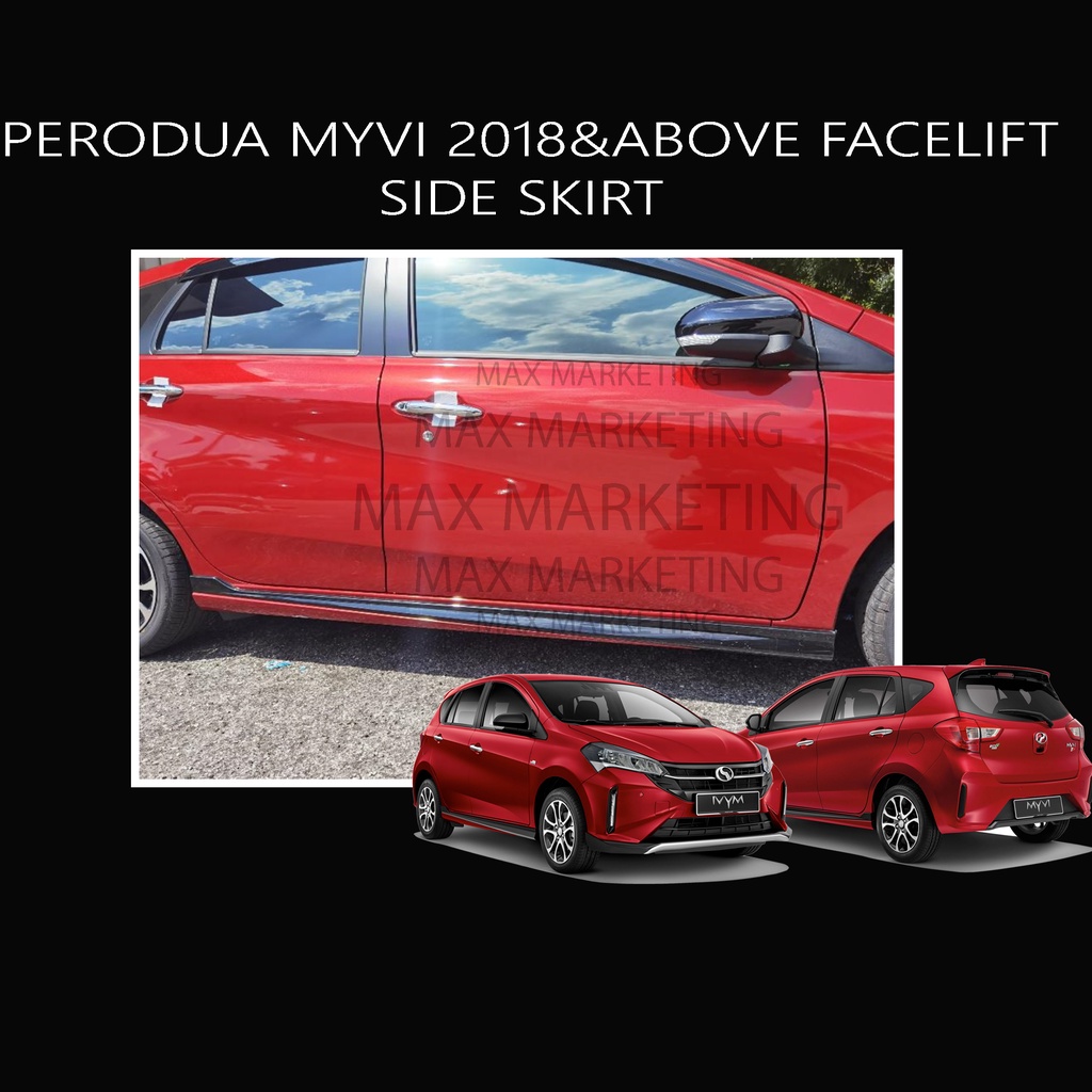 PERODUA MYVI 2018&ABOVE FACELIFT SIDE SKIRT | Shopee Malaysia