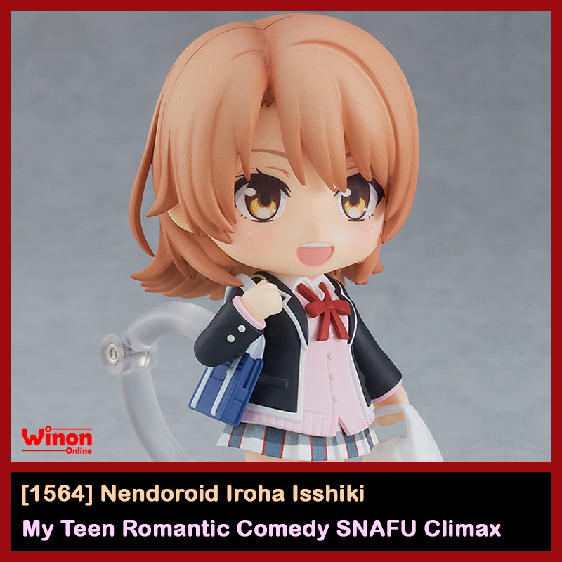 Ready Stock 1564 Nendoroid Iroha Isshiki My Teen Romantic Comedy Snafu Climax Figure
