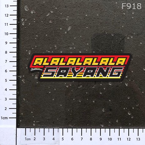 F918 Alalala Sayang Sticker Stickmaniac | Shopee Malaysia