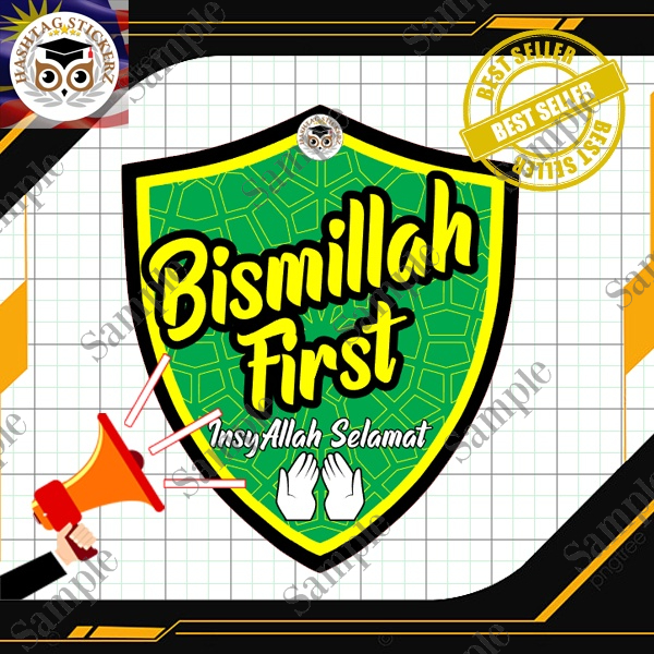 STIKER BISMILLAH FIRST - INSYALLAH SELAMAT [Original Design] ( Glossy ...