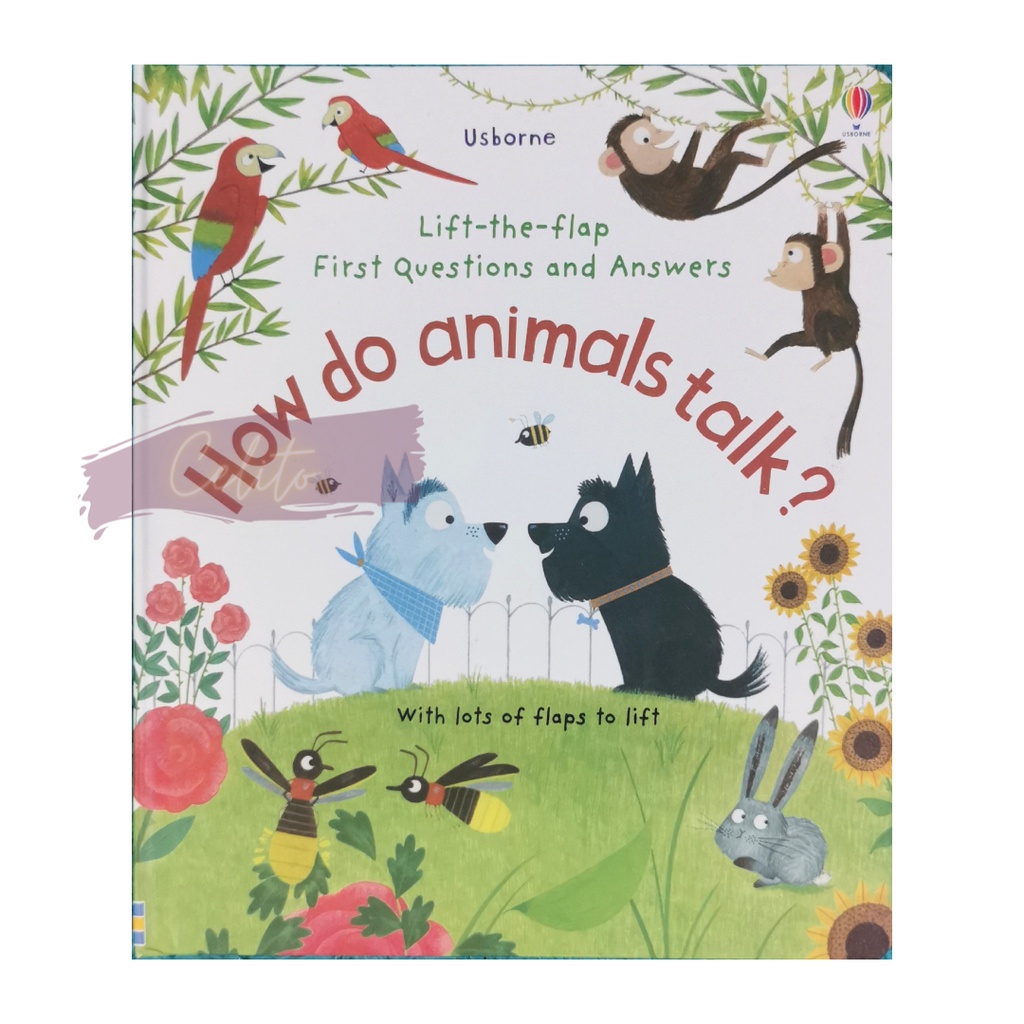 How do animals talk? Usborne Very First & First Questions – Lift The ...