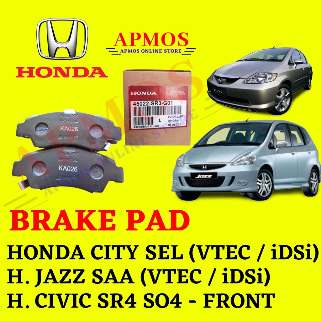 FRONT BRAKE PAD HONDA CITY SEL / JAZZ SAA( VTEC/iDSi) CIVIC SO4 SR4 /// 45022-SR3-G01 | Shopee ...