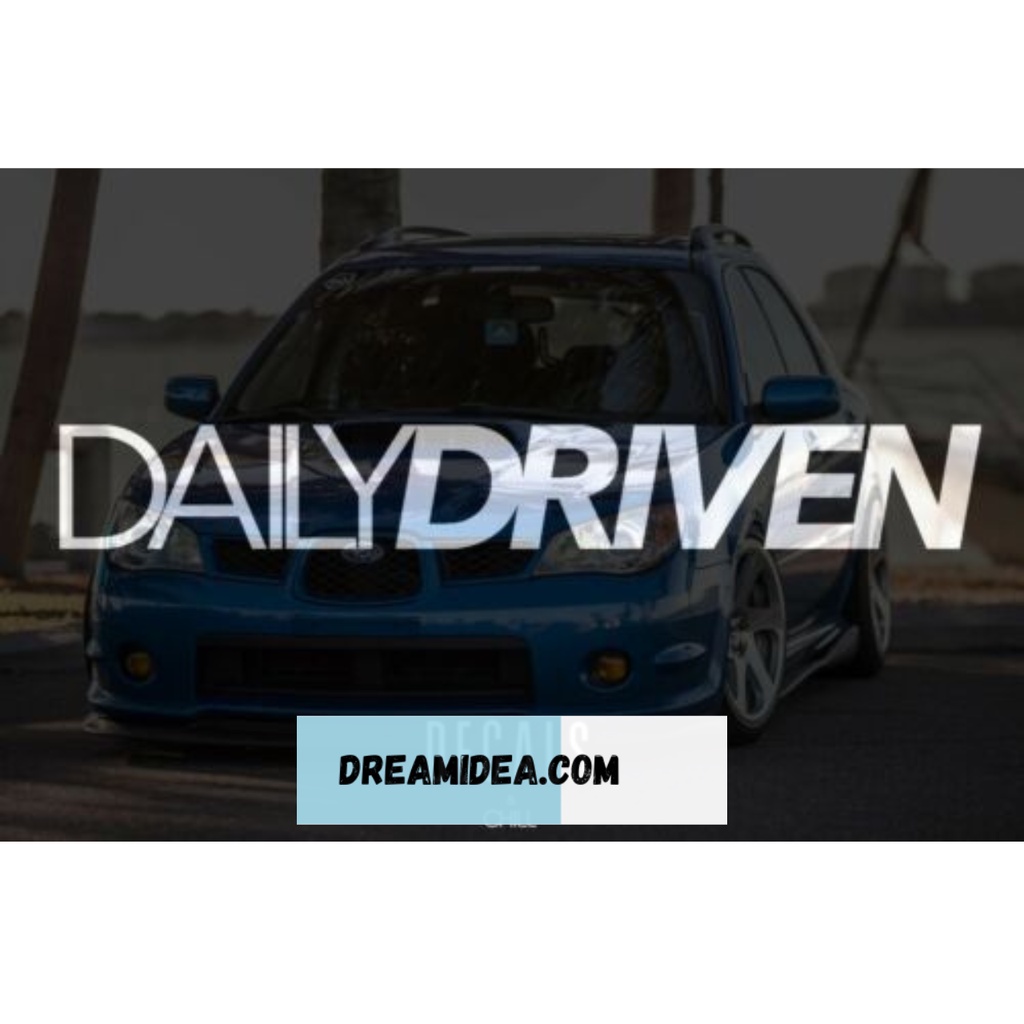 Daily Driven Decal Car Sticker KERETA - Illest Lowered JDM Stance Low ...