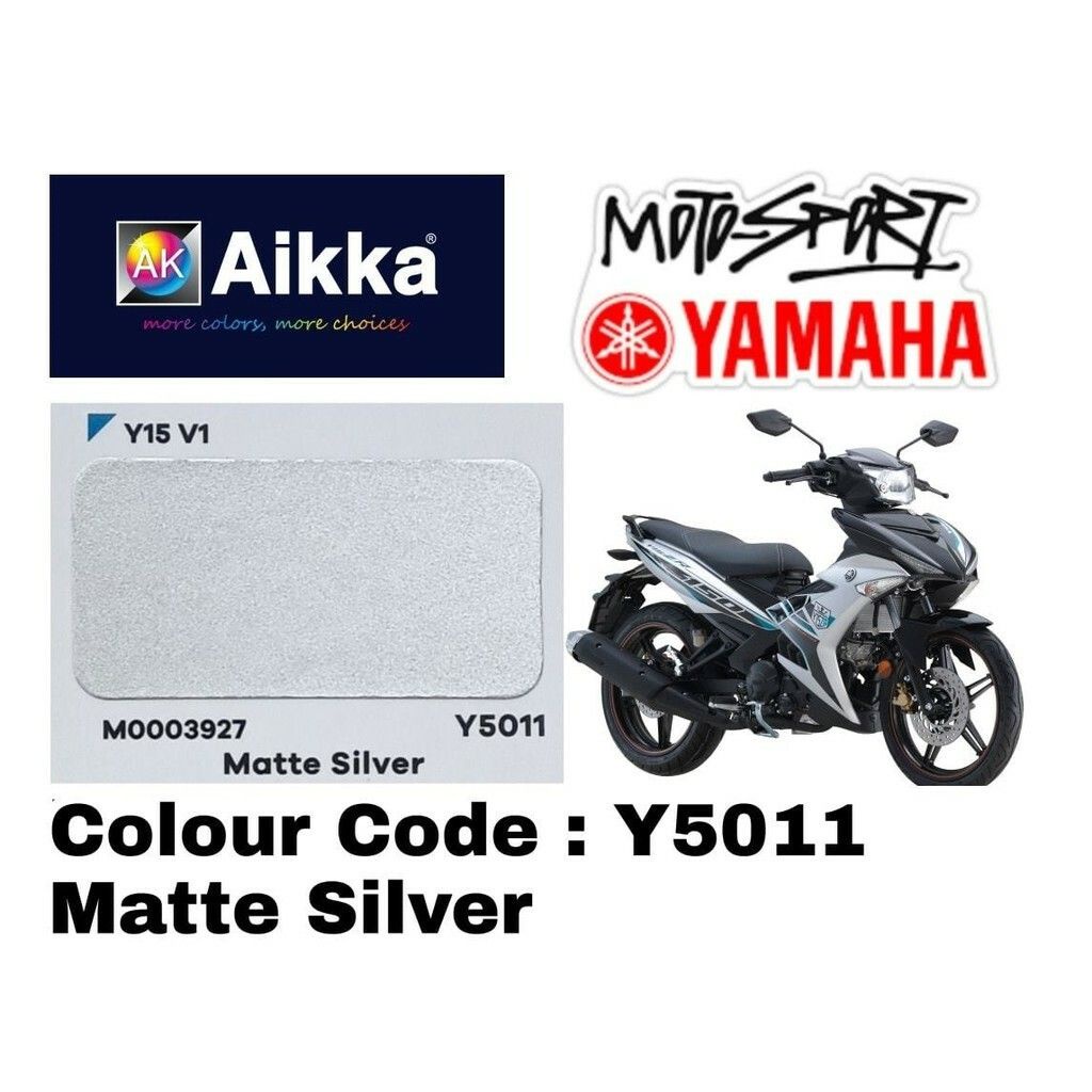 AIKKA Y5011 MATTE SILVER YAMAHA Y15 V1 MOTOR PAINT | Shopee Malaysia