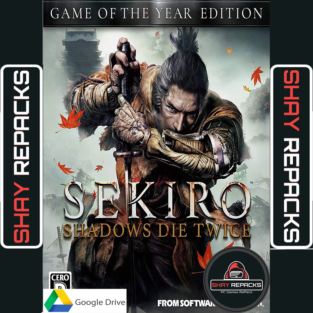 [PC][Google Drive] Sekiro Shadows Die Twice Game of the Year Edition ...