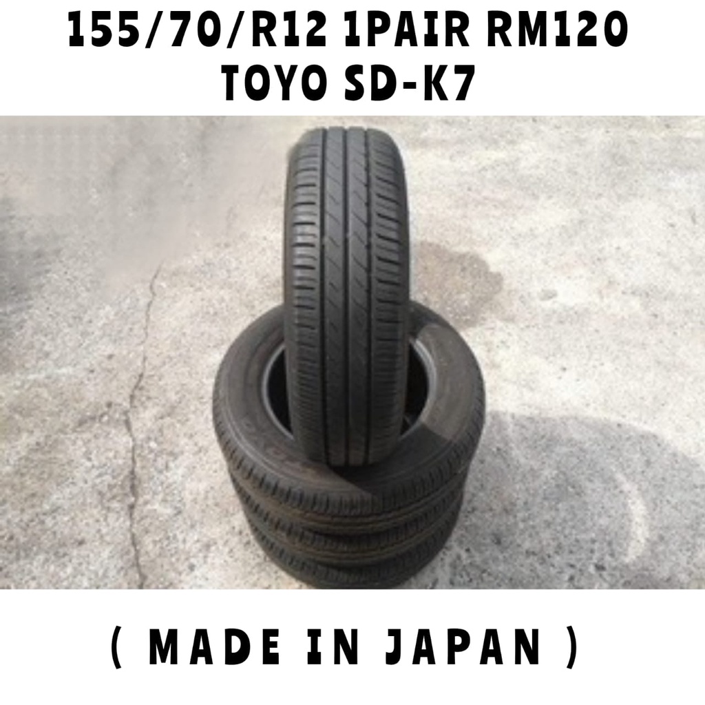 🇯🇵🇯🇵 155/70/R12 Toyo Sd-K7 Tyre Tayar ( Japan ) | Shopee Malaysia