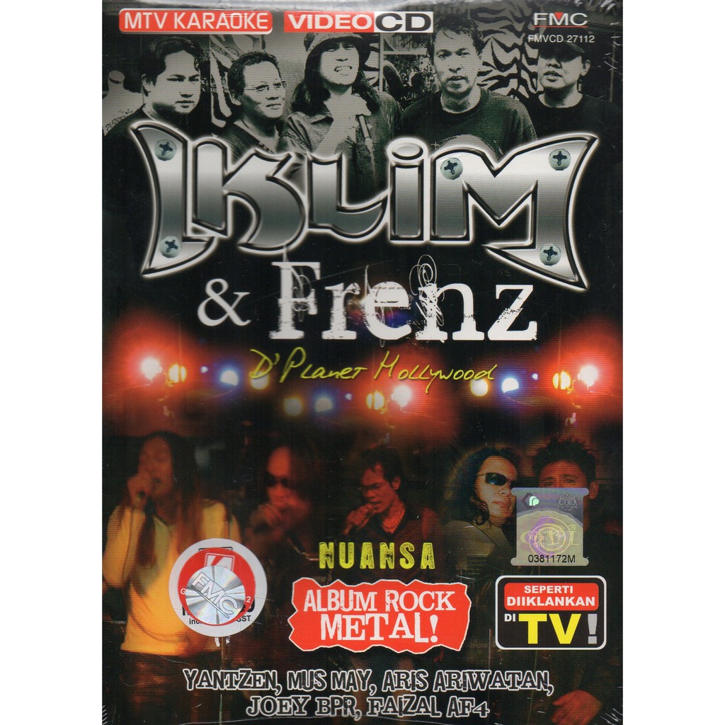 IKLIM & Frenz - D' Planet Hollywood ( VCD ) [ Mus May Aris Ariwatan ...