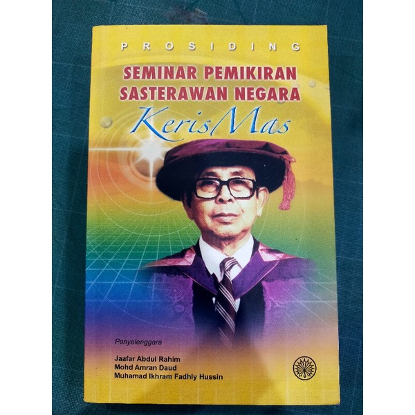 ZBH. Prosiding Seminar Pemikiran Sasterawan Negara Keris Mas. Jaafar ...