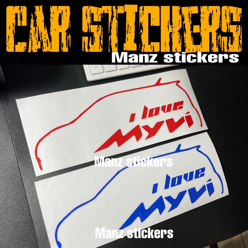 [24 HOURS SHIP] STIKER KERETA I LOVE MYVI DESIGN1/ CAR STICKERS I LOVE ...