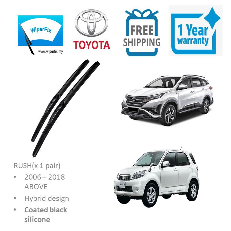 [WiperFix] Toyota Rush Wiper 2006 - 2017- ABOVE SILICONE WIPER - HYBRID ...