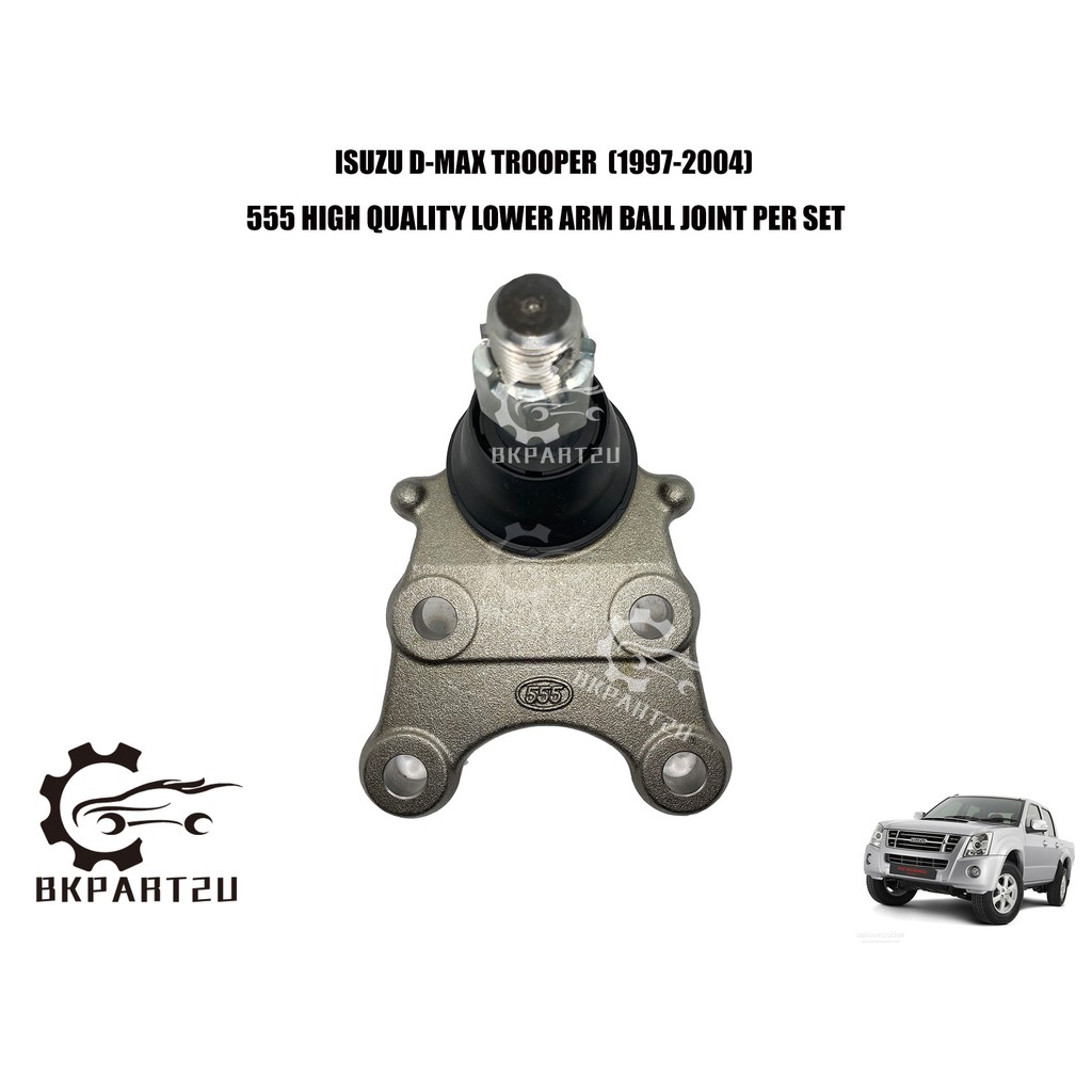 Isuzu D-max Trooper (1997-2004) Lower Arm Ball Joint Made By 555 Three ...