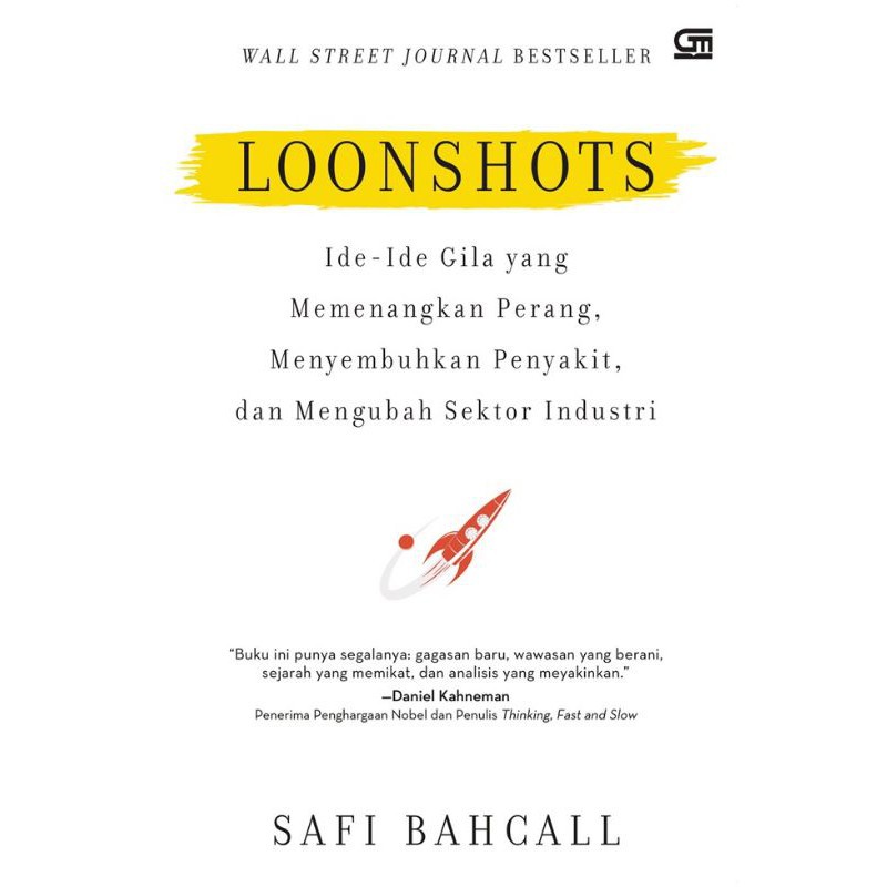 Loonshots - Crazy Ideas That Win Wars Cure Disease and Change the ...