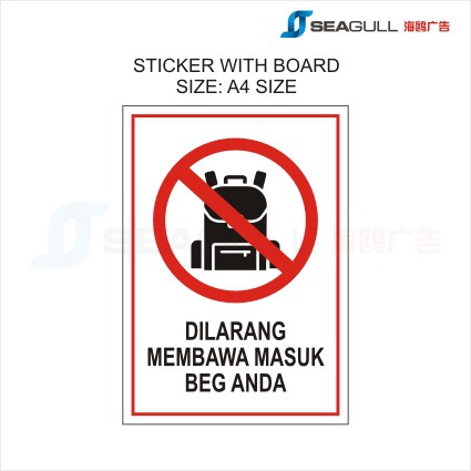 Office Signage Dilarang Membawa Masuk Beg Anda (no bag allowed ...