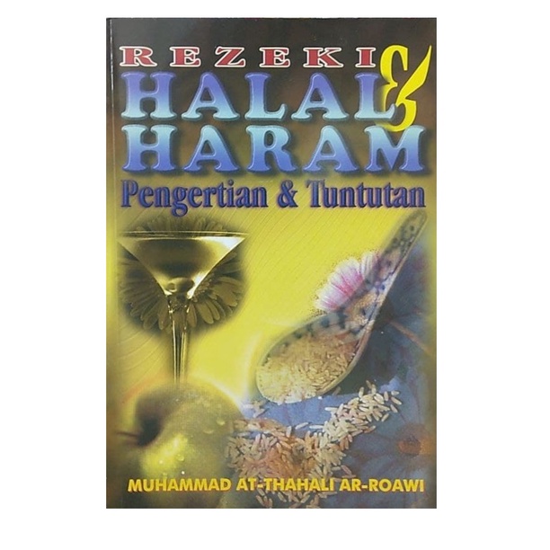 REZEKI HALAL & HARAM : PENGERTIAN & TUNTUTAN (READY STOCK) | Shopee ...