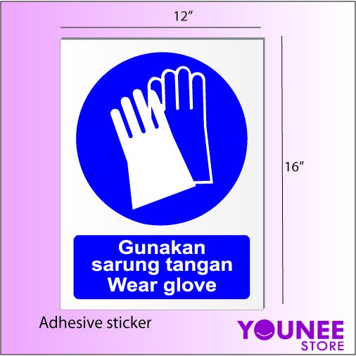 Industrial safety signage / Wear glove / Gunakan sarung tangan / Safety ...