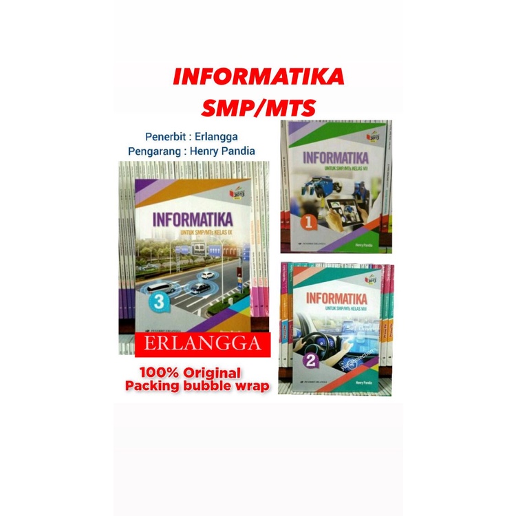 Informatics BOOKS CLASS 1 2 3 - CLASS 7 8 9 SMP/MTS PUBLISHER ERLANGGA ...
