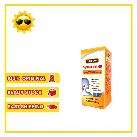 ORAFLAM PVP-IODINE ANTISEPTIC GARGLE & MOUTHWASH (100ML) | Shopee Malaysia
