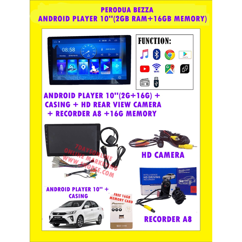 PERODUA BEZZA 2020 10"ANDROID PLAYER 16GB 2RAM + CASING + HD REAR VIEW CAMERA + RECORDER (FREE ...