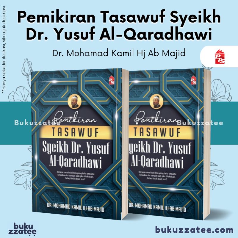 Pemikiran Tasawuf Syeikh Dr. Yusuf Al-Qaradhawi | Buku Agama | Biografi Akhlak Fiqh Tokoh Ulama ...