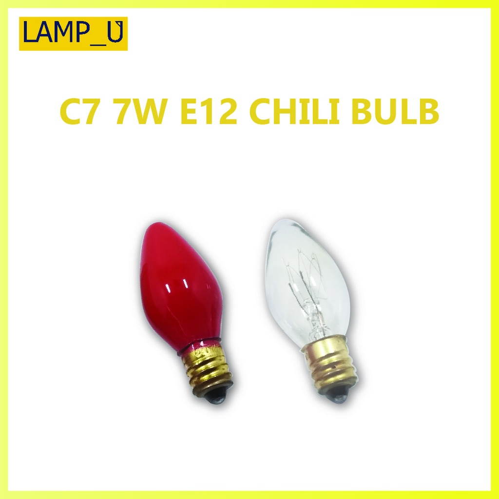C7 7W E12 CHILI BULB ( CLEAR , RED ) | Shopee Malaysia
