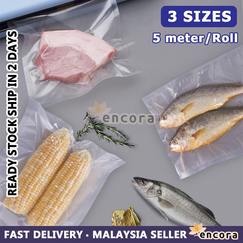 [5 METER/ROLL] Encora Food Grade Vacuum Sealer Bag To Keep Food ...