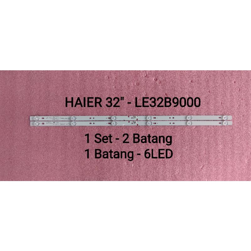 (Ready Stock) LE32B9000 HAIER 32" LED TV Backlight (1Set) | Shopee Malaysia