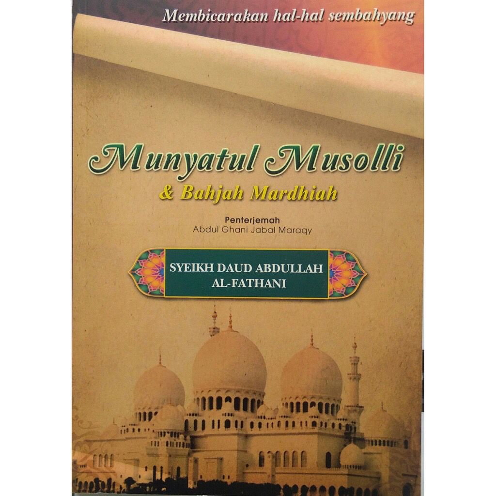 Buku KITAB MUNYATUL MUSOLLI & BAHJAH MARDHIAH MUNIATUL MUSOLI CETAKAN ...