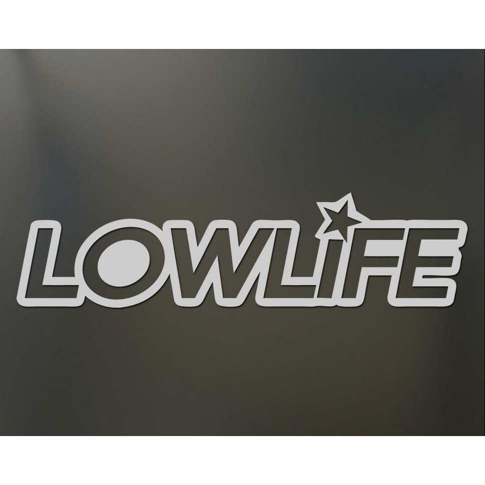 Low Life Star Sticker Funny Race Lowrider Slammed Sticker Jdm Stance ...