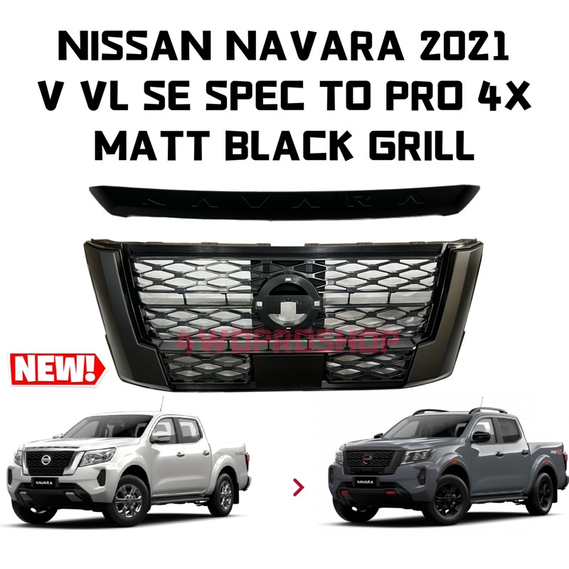 NISSAN NAVARA PRO 4X FRONT GRILL NAVARA V VL SE CONVERT TO PRO 4X MATT ...
