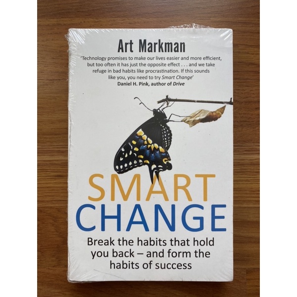 Smart Change : Break the habits that hold you back and form the habits of success by Art Markman ...