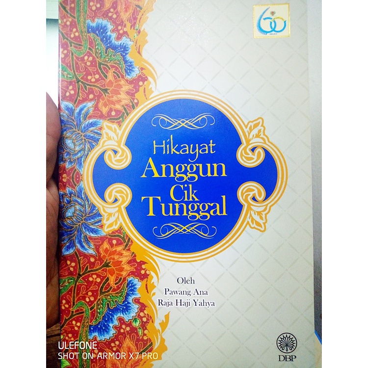 (DBP KARYA BESAR) HIKAYAT ANGGUN CIK TUNGGAL - Pawang Ana, Raja Haji ...