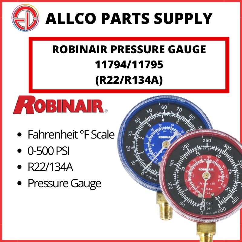 ROBINAIR PRESSURE GAUGE 11794 (LOW) & 11795 (HIGH) R22/R134A | ALLCO ...